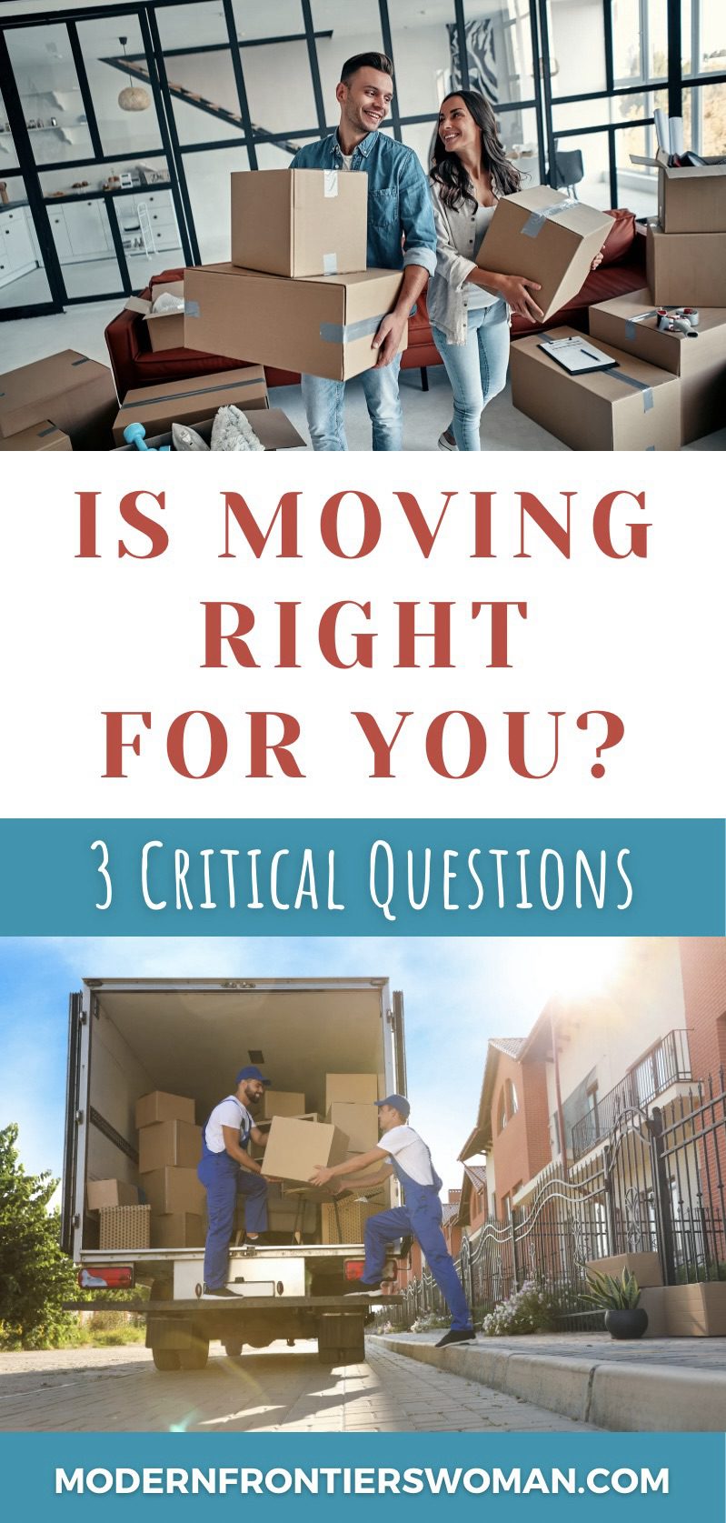 Is Moving Right for You? 3 Critical Questions | Modern Frontierswoman