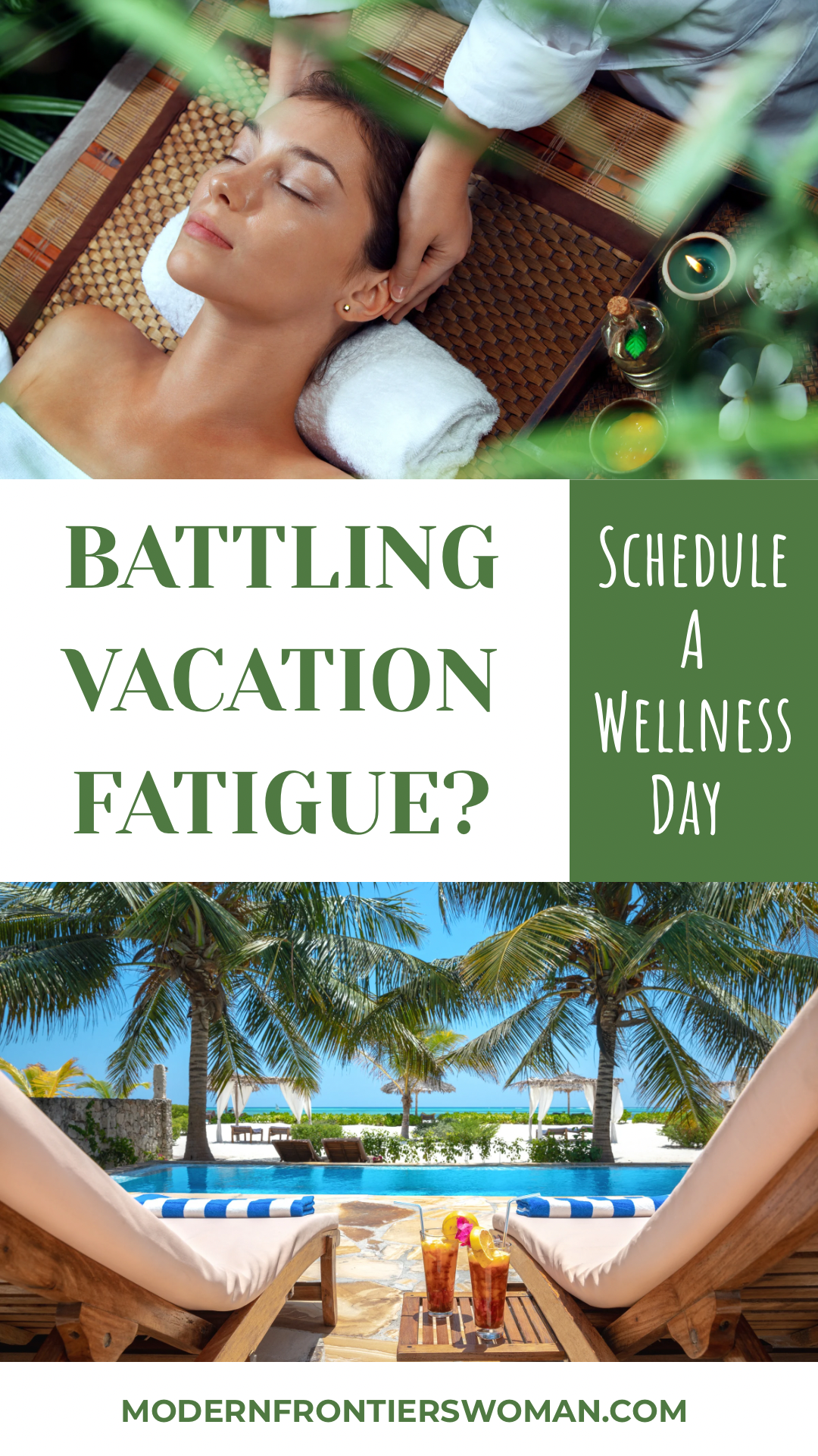 Battling Vacation Fatigue? Schedule A Wellness Day | Modern Frontierswoman